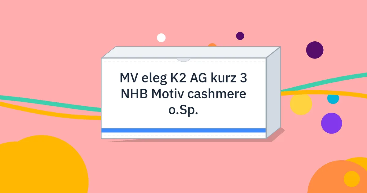 Symbolbild: Packung mit der Aufschrift MV eleg K2 AG kurz 3 NHB Motiv cashmere o.Sp. (PZN 15707484) – Verfügbarkeit und Bezug in Apotheken in Frankfurt am Main