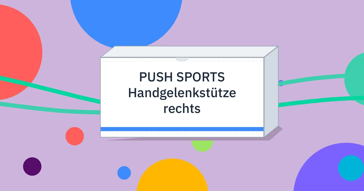 Symbolbild: Packung mit der Aufschrift PUSH SPORTS Handgelenkstütze rechts (PZN 16724088) – Verfügbarkeit und Bezug in Apotheken in Frankfurt am Main