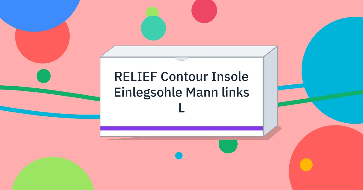 Symbolbild: Packung mit der Aufschrift RELIEF Contour Insole Einlegsohle Mann links L (PZN 14255643) – Verfügbarkeit und Bezug in Apotheken in Frankfurt am Main