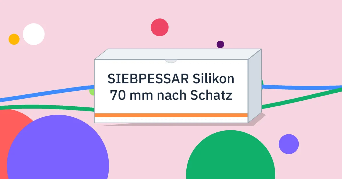 Symbolbild: Packung mit der Aufschrift SIEBPESSAR Silikon 70 mm nach Schatz (PZN 03500192) – Verfügbarkeit und Bezug in Apotheken in Frankfurt am Main