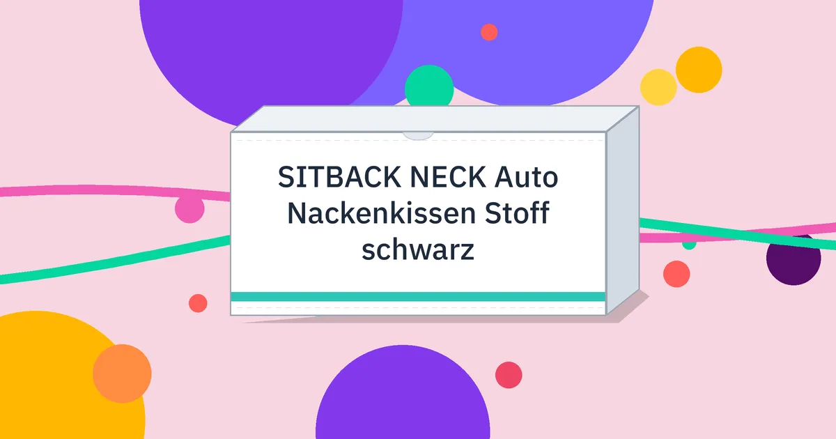 Symbolbild: Packung mit der Aufschrift SITBACK NECK Auto Nackenkissen Stoff schwarz (PZN 16860259) – Verfügbarkeit und Bezug in Apotheken in Frankfurt am Main