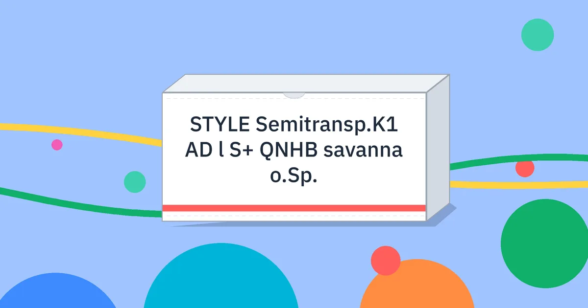 Symbolbild: Packung mit der Aufschrift STYLE Semitransp.K1 AD l S+ QNHB savanna o.Sp. (PZN 18869773) – Verfügbarkeit und Bezug in Apotheken in Frankfurt am Main
