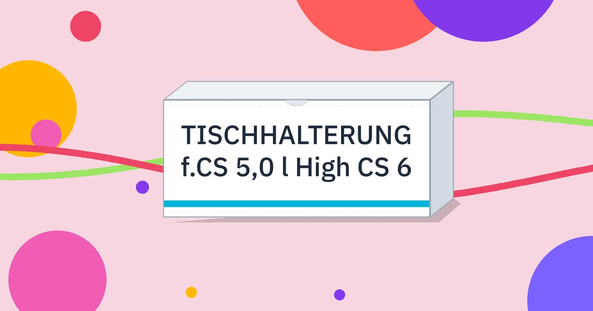 Symbolbild: Packung mit der Aufschrift TISCHHALTERUNG f.CS 5,0 l High CS 6 (PZN 09107076) – Verfügbarkeit und Bezug in Apotheken in Frankfurt am Main