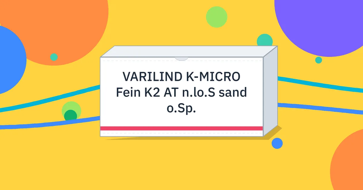 Symbolbild: Packung mit der Aufschrift VARILIND K-MICRO Fein K2 AT n.lo.S sand o.Sp. (PZN 20553161) – Verfügbarkeit und Bezug in Apotheken in Frankfurt am Main
