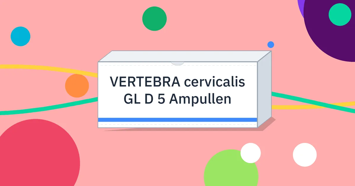Symbolbild: Packung mit der Aufschrift VERTEBRA cervicalis GL D 5 Ampullen (PZN 03793550) – Verfügbarkeit und Bezug in Apotheken in Frankfurt am Main