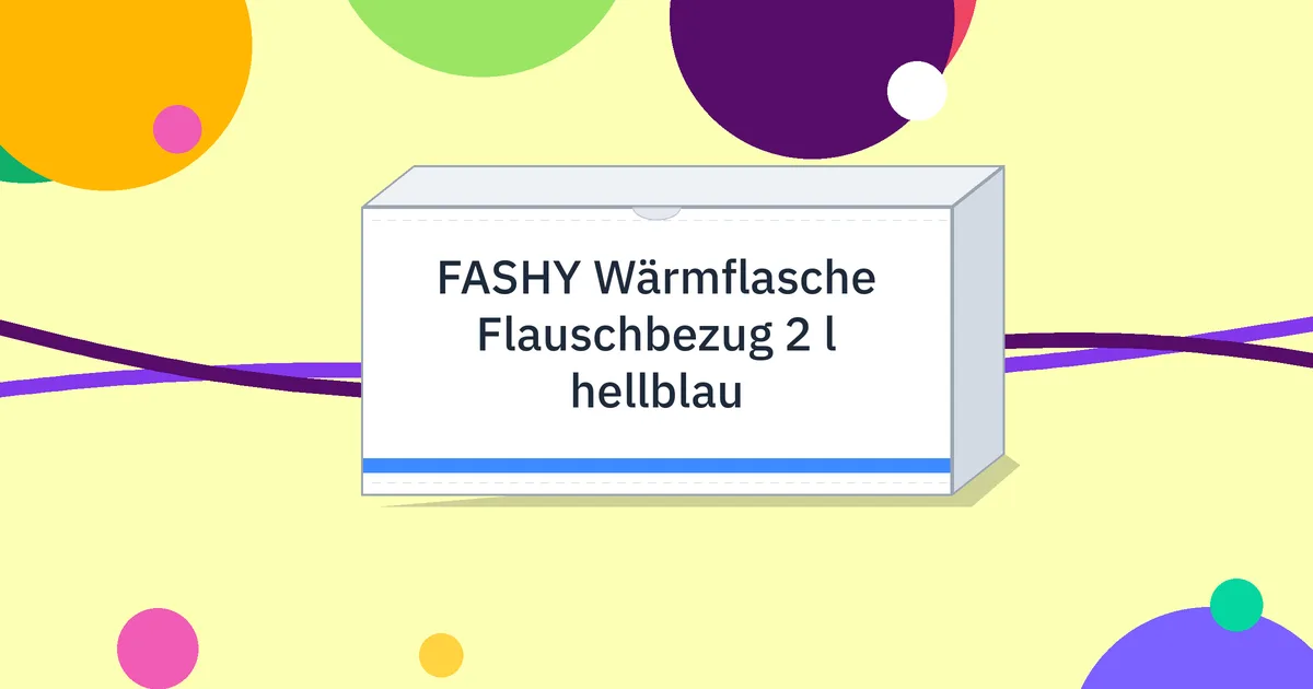 Symbolbild: Packung mit der Aufschrift FASHY Wärmflasche Flauschbezug 2 l hellblau (PZN 18026299) – Verfügbarkeit und Bezug in Apotheken in Frankfurt am Main