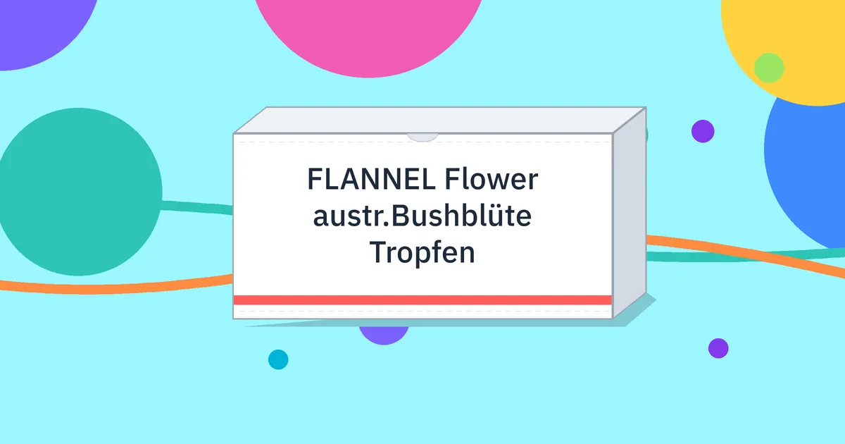 Symbolbild: Packung mit der Aufschrift FLANNEL Flower austr.Bushblüte Tropfen (PZN 06126498) – Verfügbarkeit und Bezug in Apotheken in Frankfurt am Main