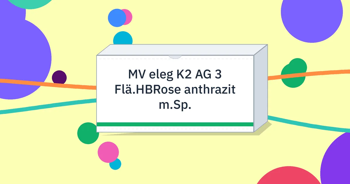 Symbolbild: Packung mit der Aufschrift MV eleg K2 AG 3 Flä.HBRose anthrazit m.Sp. (PZN 15717531) – Verfügbarkeit und Bezug in Apotheken in Frankfurt am Main
