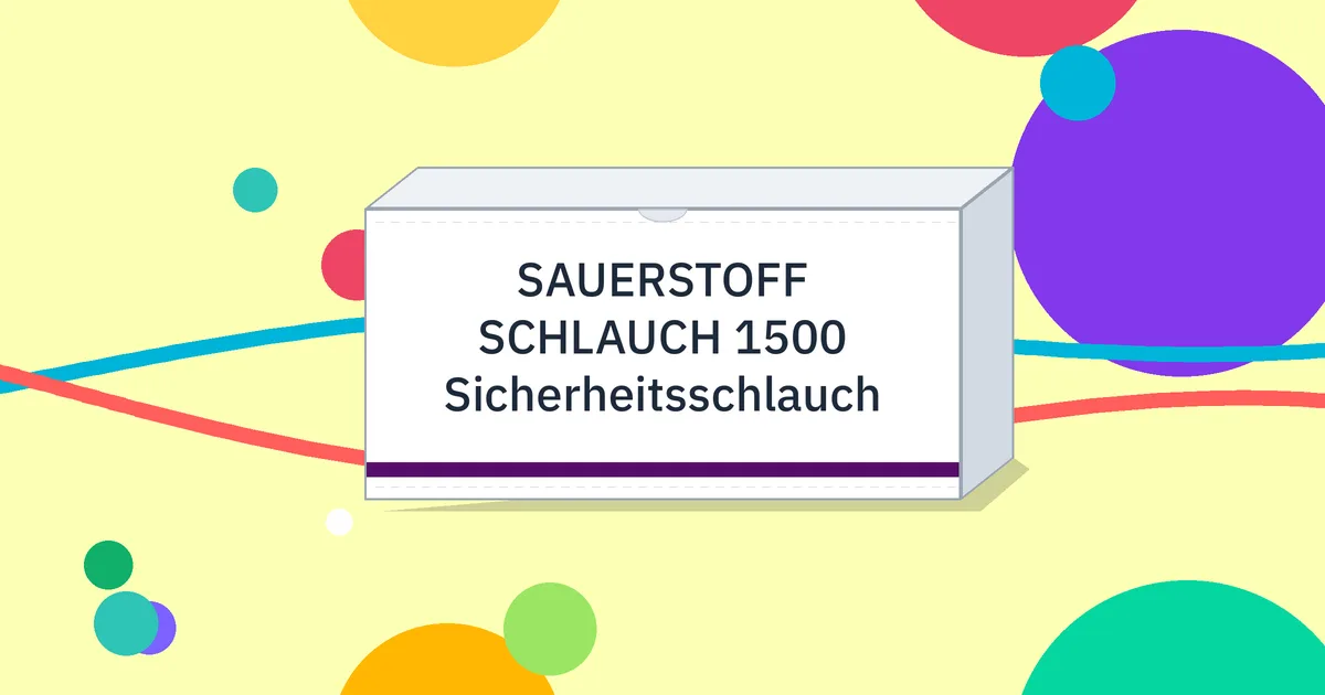 Symbolbild: Packung mit der Aufschrift SAUERSTOFF SCHLAUCH 1500 Sicherheitsschlauch (PZN 02831633) – Verfügbarkeit und Bezug in Apotheken in Frankfurt am Main