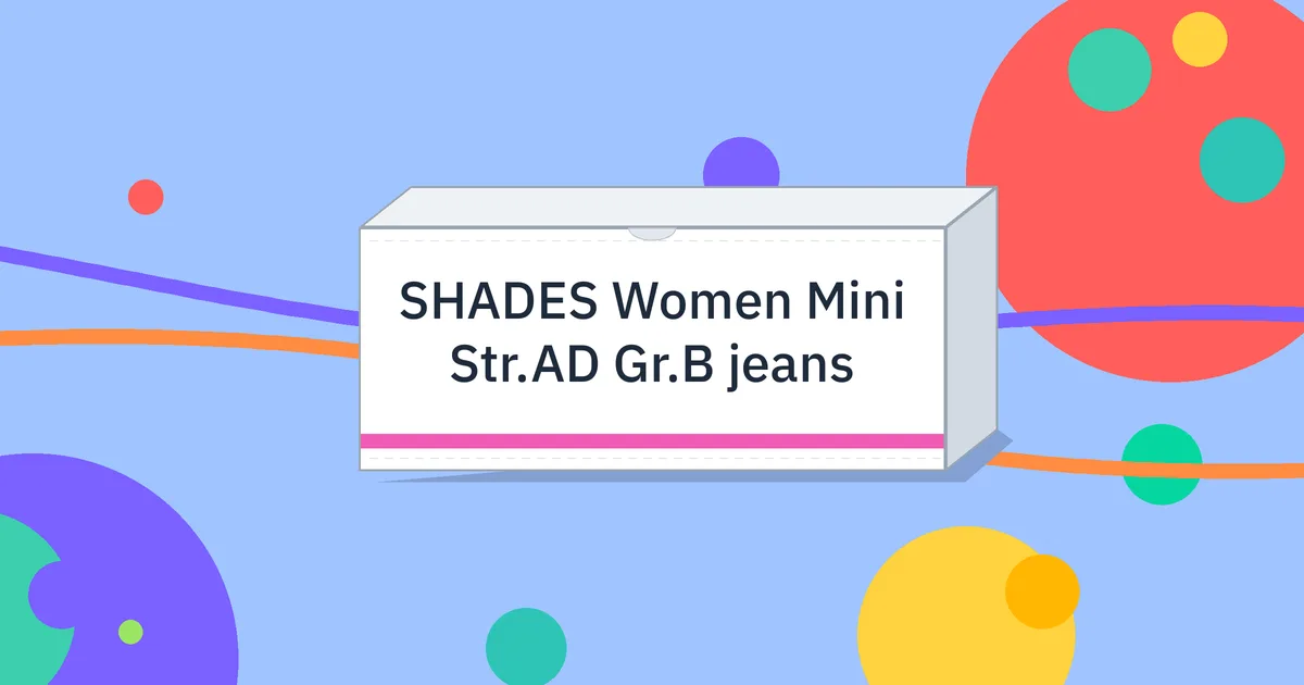 Symbolbild: Packung mit der Aufschrift SHADES Women Mini Str.AD Gr.B jeans (PZN 16992676) – Verfügbarkeit und Bezug in Apotheken in Frankfurt am Main
