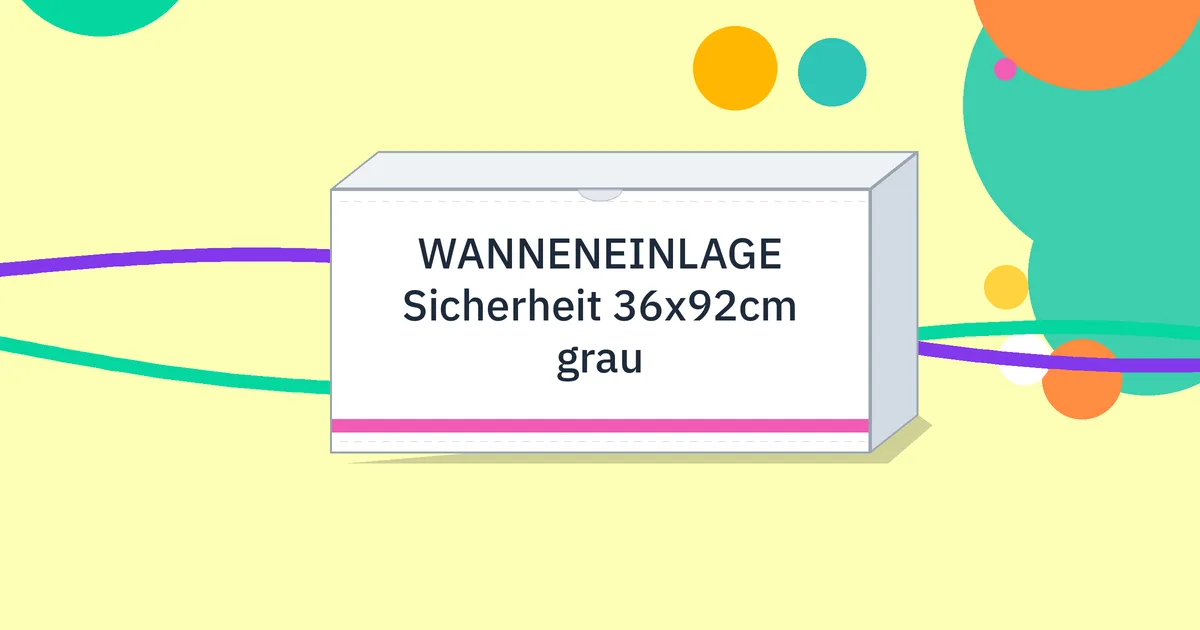 Symbolbild: Packung mit der Aufschrift WANNENEINLAGE Sicherheit 36x92cm grau (PZN 00902978) – Verfügbarkeit und Bezug in Apotheken in Frankfurt am Main