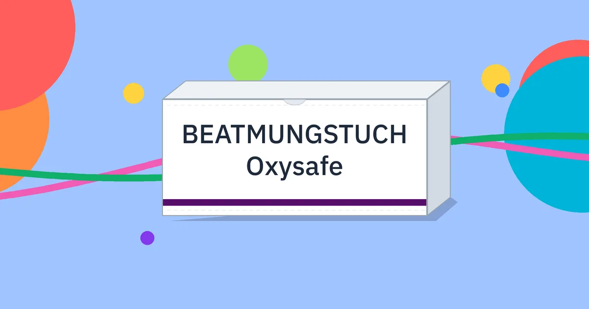 Symbolbild: Packung mit der Aufschrift BEATMUNGSTUCH Oxysafe (PZN 09489698) – Verfügbarkeit und Bezug in Apotheken in Frankfurt am Main
