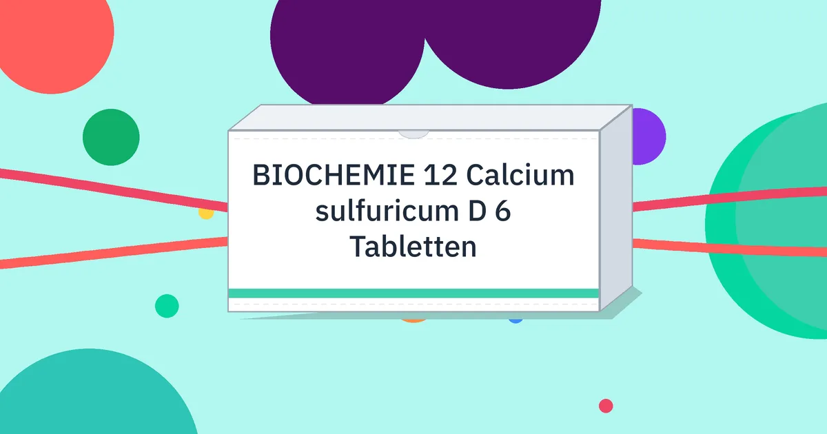 Symbolbild: Packung mit der Aufschrift BIOCHEMIE 12 Calcium sulfuricum D 6 Tabletten (PZN 05955689) – Verfügbarkeit und Bezug in Apotheken in Frankfurt am Main