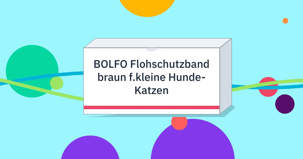 Symbolbild: Packung mit der Aufschrift BOLFO Flohschutzband braun f.kleine Hunde-Katzen (PZN 02756305) – Verfügbarkeit und Bezug in Apotheken in Frankfurt am Main