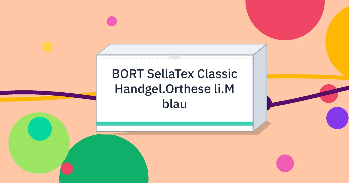 Symbolbild: Packung mit der Aufschrift BORT SellaTex Classic Handgel.Orthese li.M blau (PZN 10915137) – Verfügbarkeit und Bezug in Apotheken in Frankfurt am Main