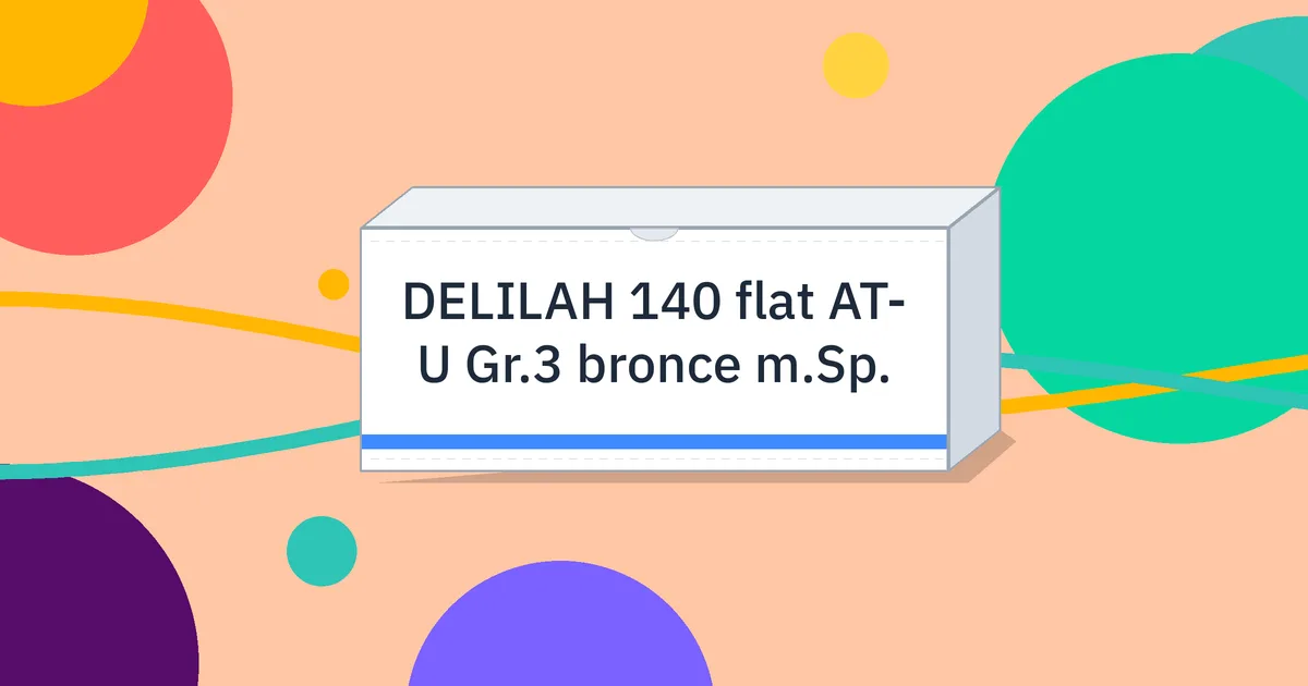 Symbolbild: Packung mit der Aufschrift DELILAH 140 flat AT-U Gr.3 bronce m.Sp. (PZN 14248413) – Verfügbarkeit und Bezug in Apotheken in Frankfurt am Main
