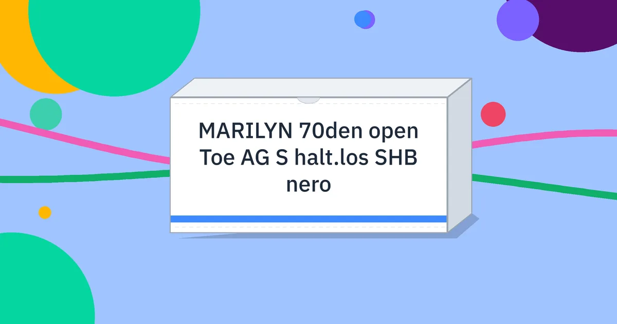 Symbolbild: Packung mit der Aufschrift MARILYN 70den open Toe AG S halt.los SHB nero (PZN 16188017) – Verfügbarkeit und Bezug in Apotheken in Frankfurt am Main