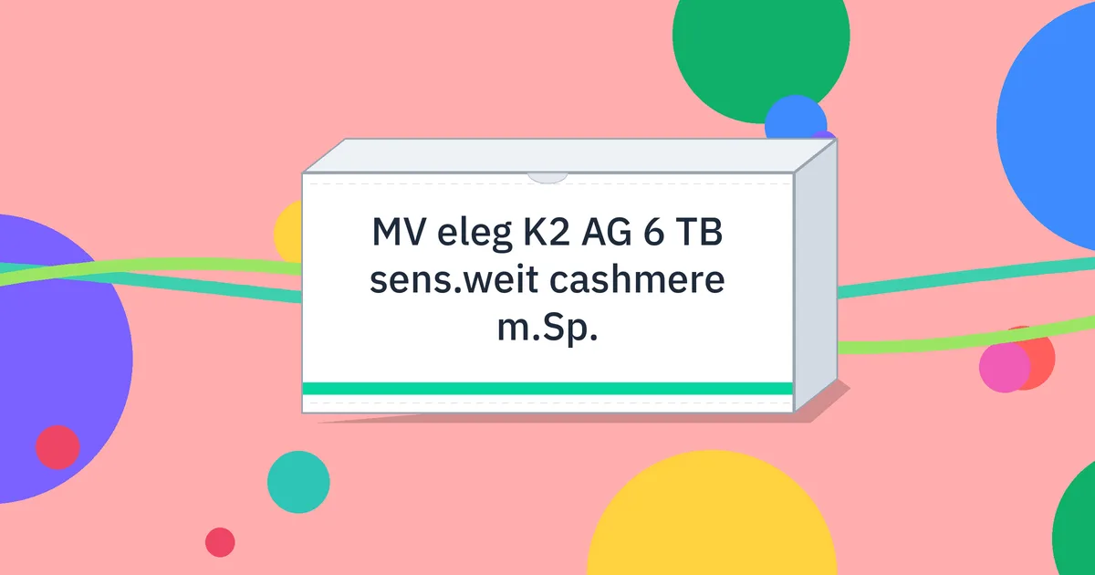Symbolbild: Packung mit der Aufschrift MV eleg K2 AG 6 TB sens.weit cashmere m.Sp. (PZN 14679082) – Verfügbarkeit und Bezug in Apotheken in Frankfurt am Main