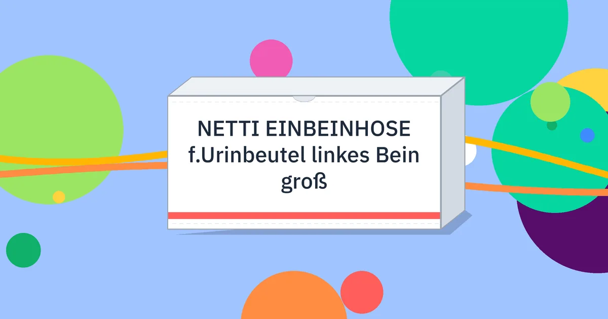 Symbolbild: Packung mit der Aufschrift NETTI EINBEINHOSE f.Urinbeutel linkes Bein groß (PZN 09685548) – Verfügbarkeit und Bezug in Apotheken in Frankfurt am Main