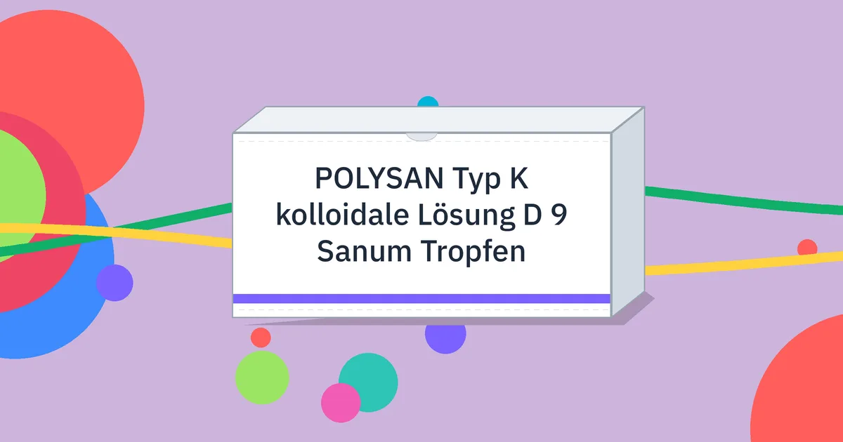 Symbolbild: Packung mit der Aufschrift POLYSAN Typ K kolloidale Lösung D 9 Sanum Tropfen (PZN 03190722) – Verfügbarkeit und Bezug in Apotheken in Frankfurt am Main