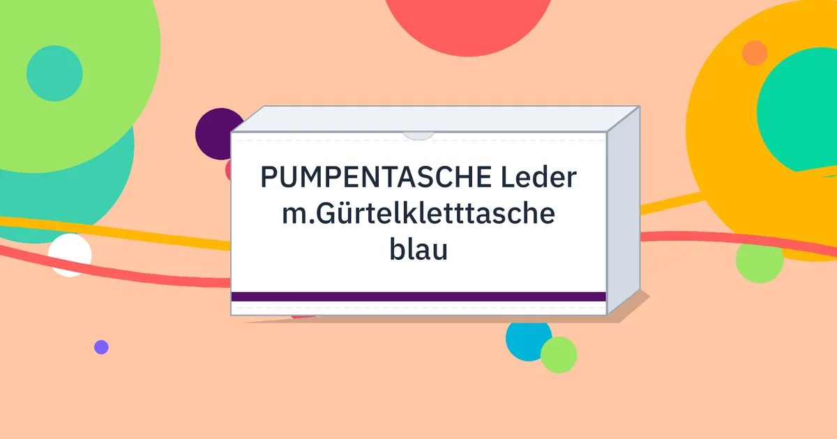 Symbolbild: Packung mit der Aufschrift PUMPENTASCHE Leder m.Gürtelkletttasche blau (PZN 03105610) – Verfügbarkeit und Bezug in Apotheken in Frankfurt am Main