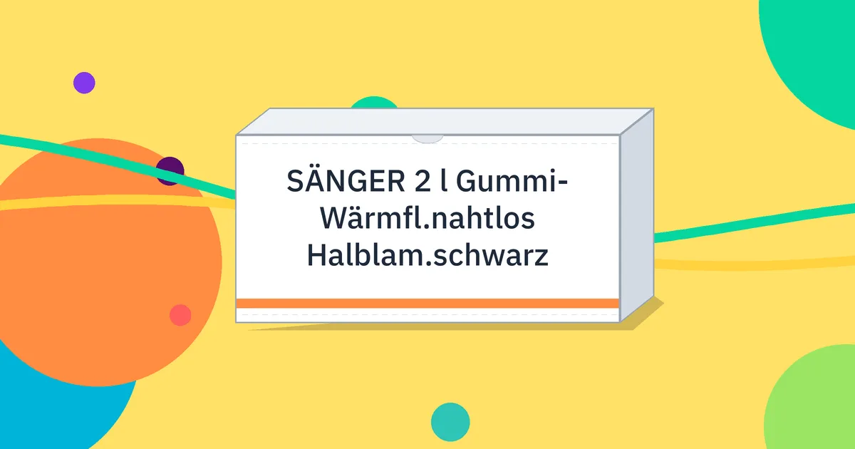 Symbolbild: Packung mit der Aufschrift SÄNGER 2 l Gummi-Wärmfl.nahtlos Halblam.schwarz (PZN 01309952) – Verfügbarkeit und Bezug in Apotheken in Frankfurt am Main
