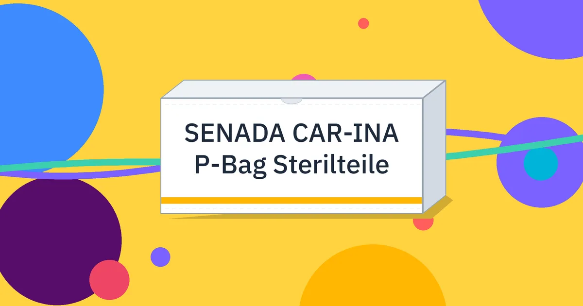 Symbolbild: Packung mit der Aufschrift SENADA CAR-INA P-Bag Sterilteile (PZN 09467461) – Verfügbarkeit und Bezug in Apotheken in Frankfurt am Main