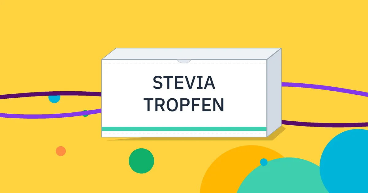 Symbolbild: Packung mit der Aufschrift STEVIA TROPFEN (PZN 19815638) – Verfügbarkeit und Bezug in Apotheken in Frankfurt am Main
