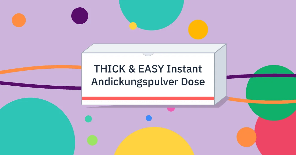 Symbolbild: Packung mit der Aufschrift THICK & EASY Instant Andickungspulver Dose (PZN 11513808) – Verfügbarkeit und Bezug in Apotheken in Frankfurt am Main
