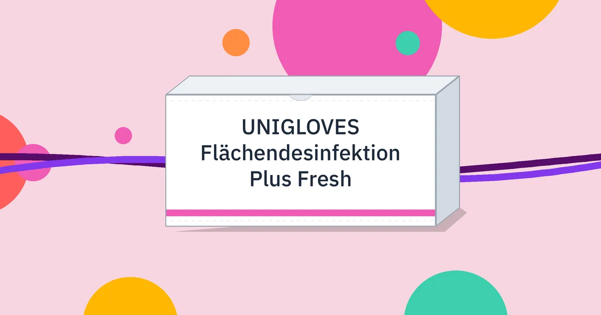 Symbolbild: Packung mit der Aufschrift UNIGLOVES Flächendesinfektion Plus Fresh (PZN 18332263) – Verfügbarkeit und Bezug in Apotheken in Frankfurt am Main