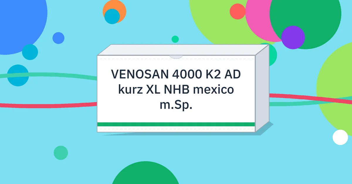 Symbolbild: Packung mit der Aufschrift VENOSAN 4000 K2 AD kurz XL NHB mexico m.Sp. (PZN 14424092) – Verfügbarkeit und Bezug in Apotheken in Frankfurt am Main