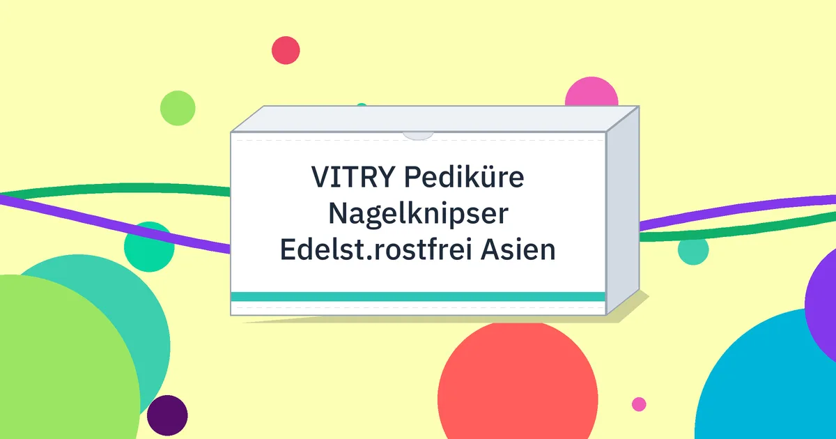 Symbolbild: Packung mit der Aufschrift VITRY Pediküre Nagelknipser Edelst.rostfrei Asien (PZN 05102780) – Verfügbarkeit und Bezug in Apotheken in Frankfurt am Main