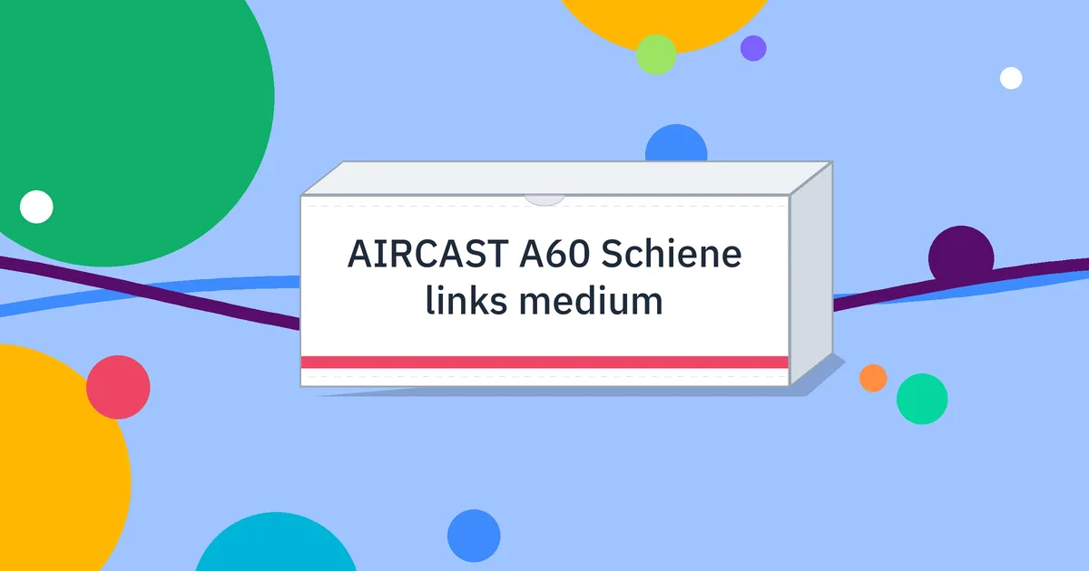 Symbolbild: Packung mit der Aufschrift AIRCAST A60 Schiene links medium (PZN 14199784) – Verfügbarkeit und Bezug in Apotheken in Frankfurt am Main