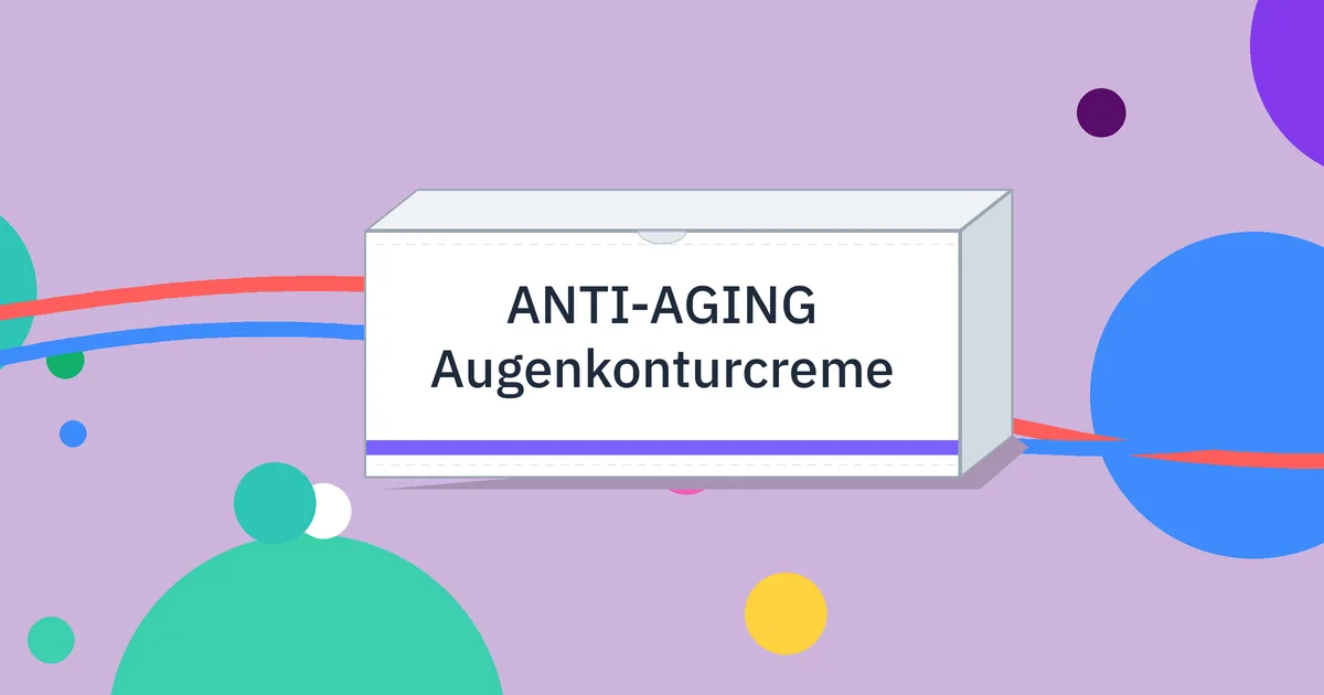 Symbolbild: Packung mit der Aufschrift ANTI-AGING Augenkonturcreme (PZN 18081861) – Verfügbarkeit und Bezug in Apotheken in Frankfurt am Main