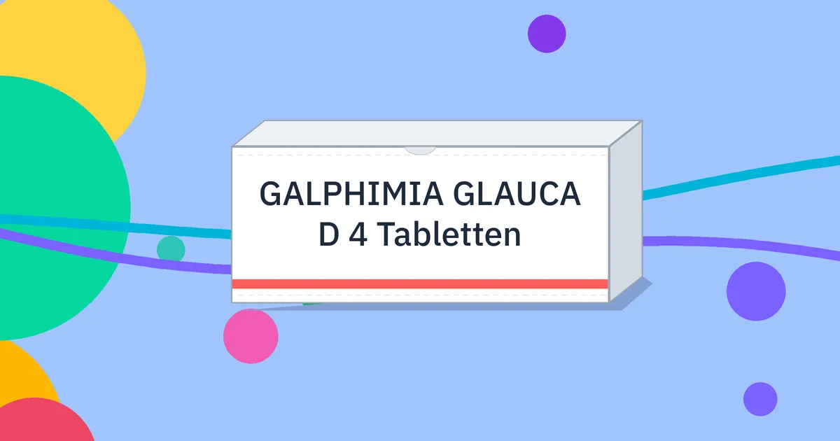 Symbolbild: Packung mit der Aufschrift GALPHIMIA GLAUCA D 4 Tabletten (PZN 02114624) – Verfügbarkeit und Bezug in Apotheken in Frankfurt am Main