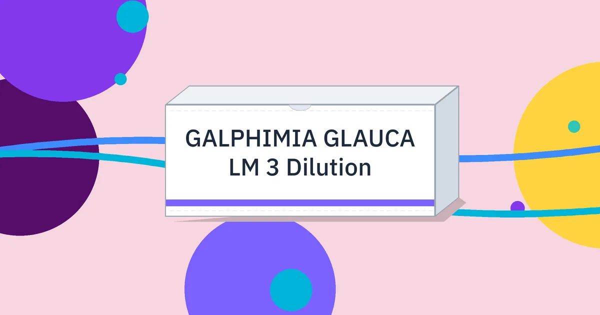 Symbolbild: Packung mit der Aufschrift GALPHIMIA GLAUCA LM 3 Dilution (PZN 12875229) – Verfügbarkeit und Bezug in Apotheken in Frankfurt am Main