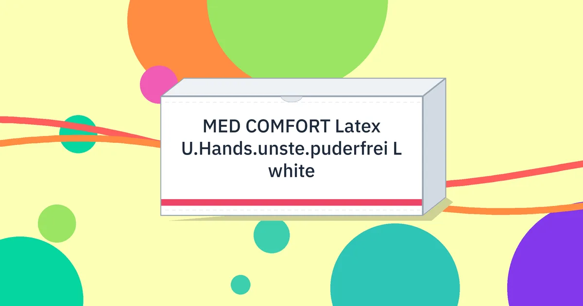 Symbolbild: Packung mit der Aufschrift MED COMFORT Latex U.Hands.unste.puderfrei L white (PZN 15592182) – Verfügbarkeit und Bezug in Apotheken in Frankfurt am Main