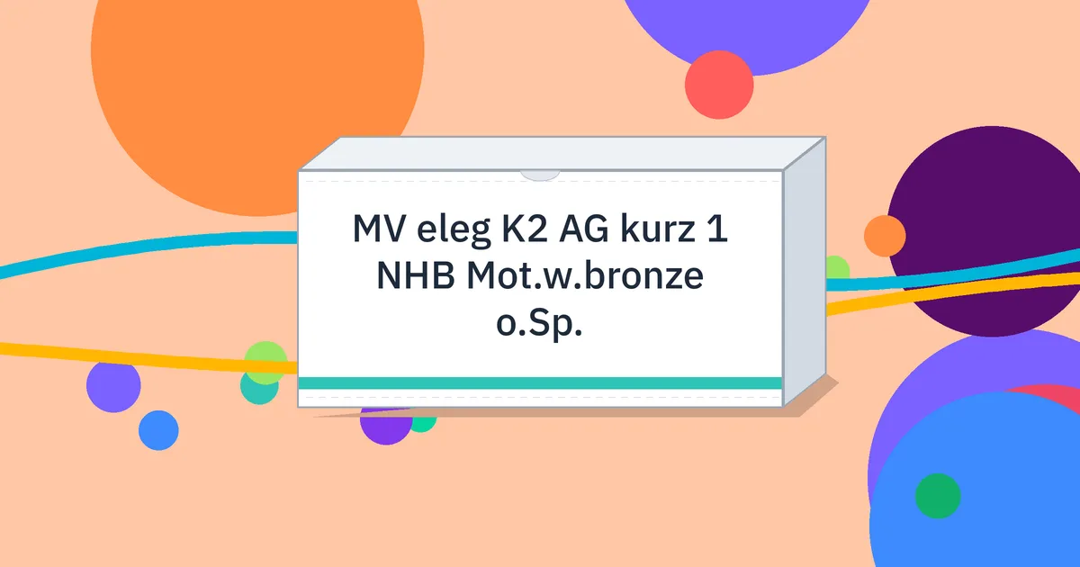 Symbolbild: Packung mit der Aufschrift MV eleg K2 AG kurz 1 NHB Mot.w.bronze o.Sp. (PZN 15712798) – Verfügbarkeit und Bezug in Apotheken in Frankfurt am Main