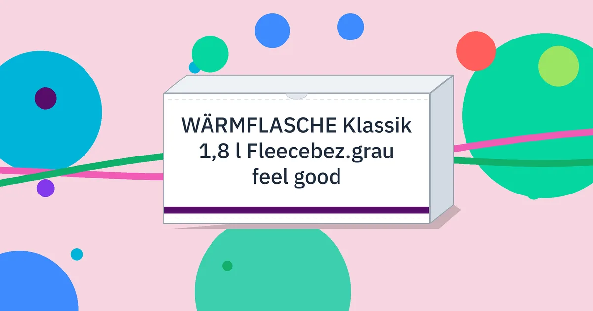 Symbolbild: Packung mit der Aufschrift WÄRMFLASCHE Klassik 1,8 l Fleecebez.grau feel good (PZN 16791297) – Verfügbarkeit und Bezug in Apotheken in Frankfurt am Main