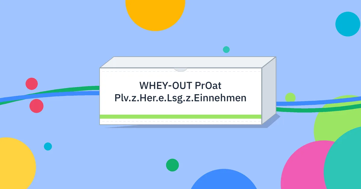 Symbolbild: Packung mit der Aufschrift WHEY-OUT PrOat Plv.z.Her.e.Lsg.z.Einnehmen (PZN 19279430) – Verfügbarkeit und Bezug in Apotheken in Frankfurt am Main