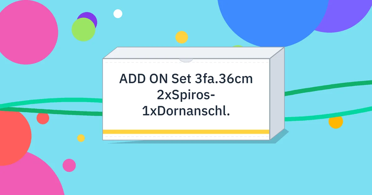 Symbolbild: Packung mit der Aufschrift ADD ON Set 3fa.36cm 2xSpiros-1xDornanschl. (PZN 19443792) – Verfügbarkeit und Bezug in Apotheken in Frankfurt am Main