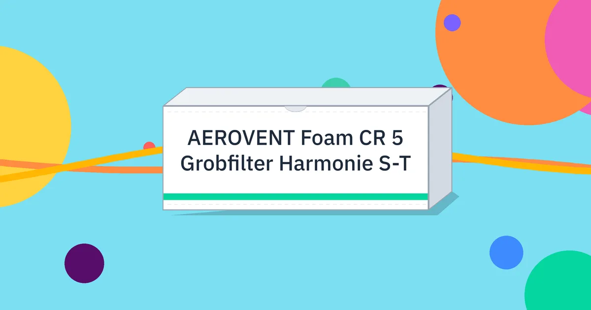Symbolbild: Packung mit der Aufschrift AEROVENT Foam CR 5 Grobfilter Harmonie S-T (PZN 01076815) – Verfügbarkeit und Bezug in Apotheken in Frankfurt am Main