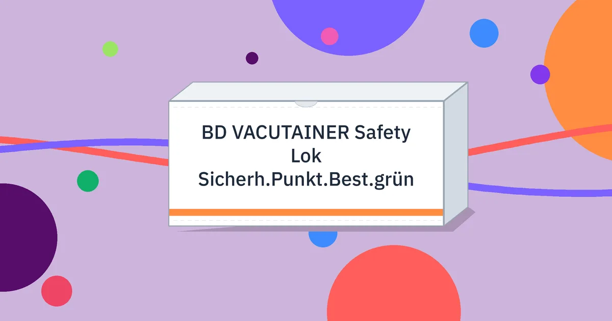 Symbolbild: Packung mit der Aufschrift BD VACUTAINER Safety Lok Sicherh.Punkt.Best.grün (PZN 15739188) – Verfügbarkeit und Bezug in Apotheken in Frankfurt am Main