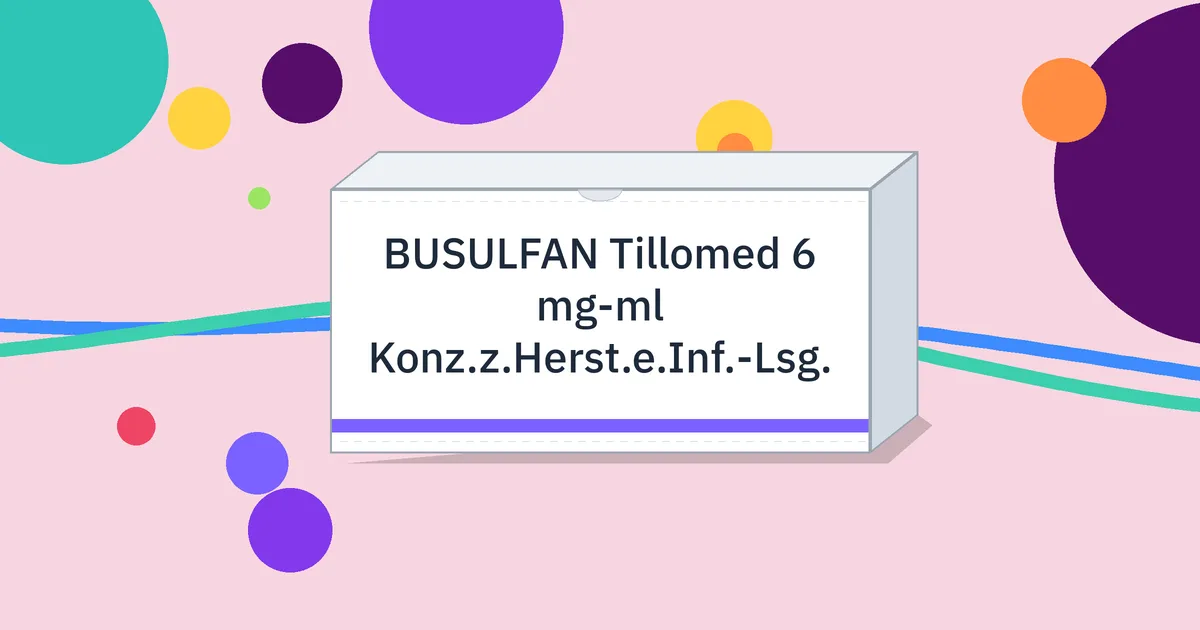 Symbolbild: Packung mit der Aufschrift BUSULFAN Tillomed 6 mg-ml Konz.z.Herst.e.Inf.-Lsg. (PZN 14154209) – Verfügbarkeit und Bezug in Apotheken in Frankfurt am Main