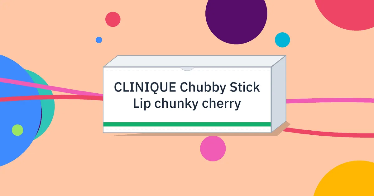Symbolbild: Packung mit der Aufschrift CLINIQUE Chubby Stick Lip chunky cherry (PZN 20573608) – Verfügbarkeit und Bezug in Apotheken in Frankfurt am Main
