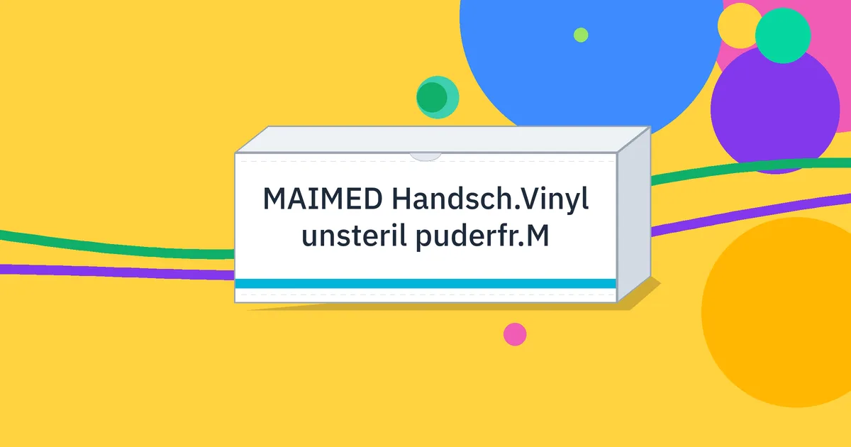 Symbolbild: Packung mit der Aufschrift MAIMED Handsch.Vinyl unsteril puderfr.M (PZN 02299664) – Verfügbarkeit und Bezug in Apotheken in Frankfurt am Main