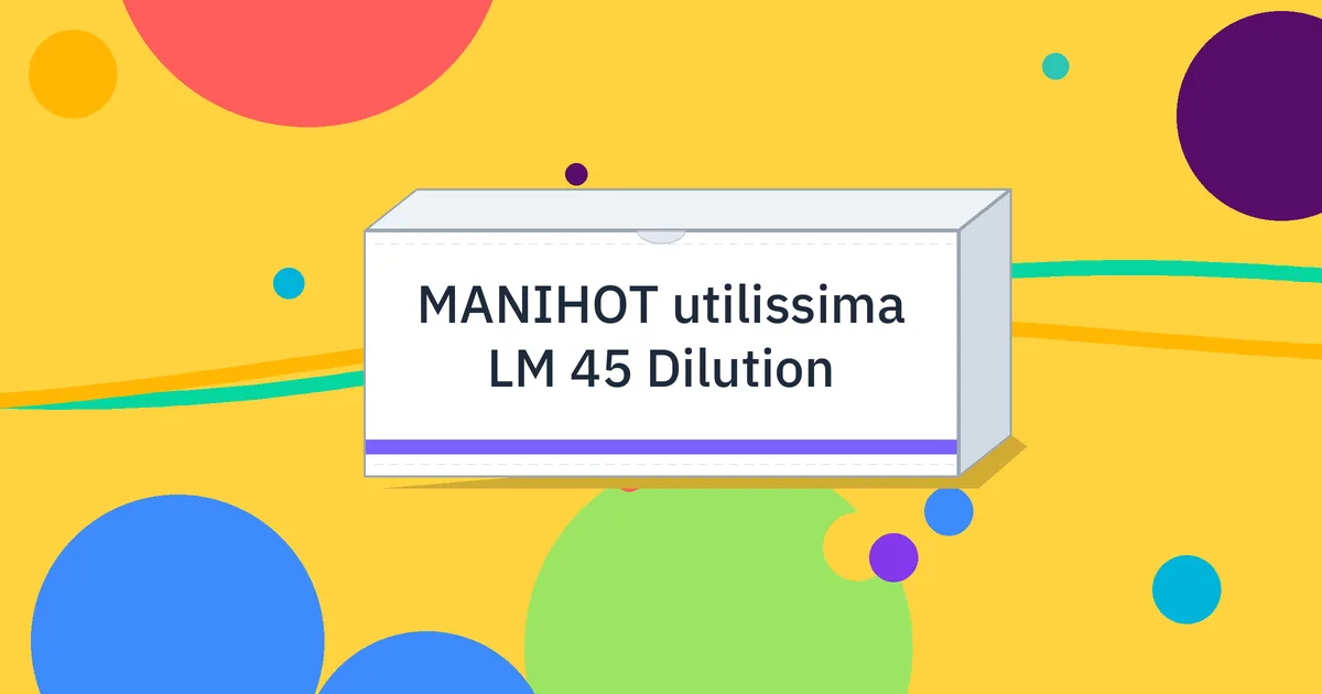 Symbolbild: Packung mit der Aufschrift MANIHOT utilissima LM 45 Dilution (PZN 13601209) – Verfügbarkeit und Bezug in Apotheken in Frankfurt am Main