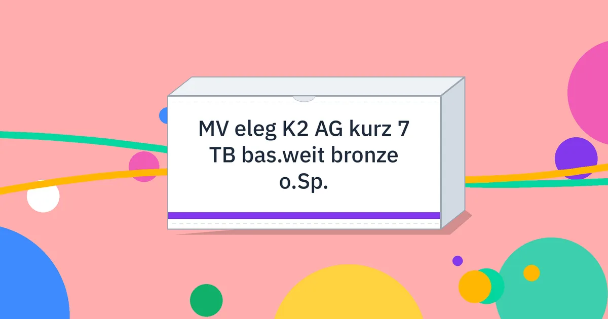 Symbolbild: Packung mit der Aufschrift MV eleg K2 AG kurz 7 TB bas.weit bronze o.Sp. (PZN 14717517) – Verfügbarkeit und Bezug in Apotheken in Frankfurt am Main