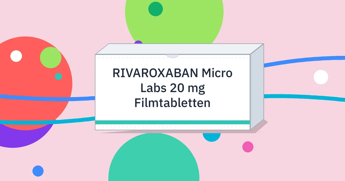 Symbolbild: Packung mit der Aufschrift RIVAROXABAN Micro Labs 20 mg Filmtabletten (PZN 20165312) – Verfügbarkeit und Bezug in Apotheken in Frankfurt am Main