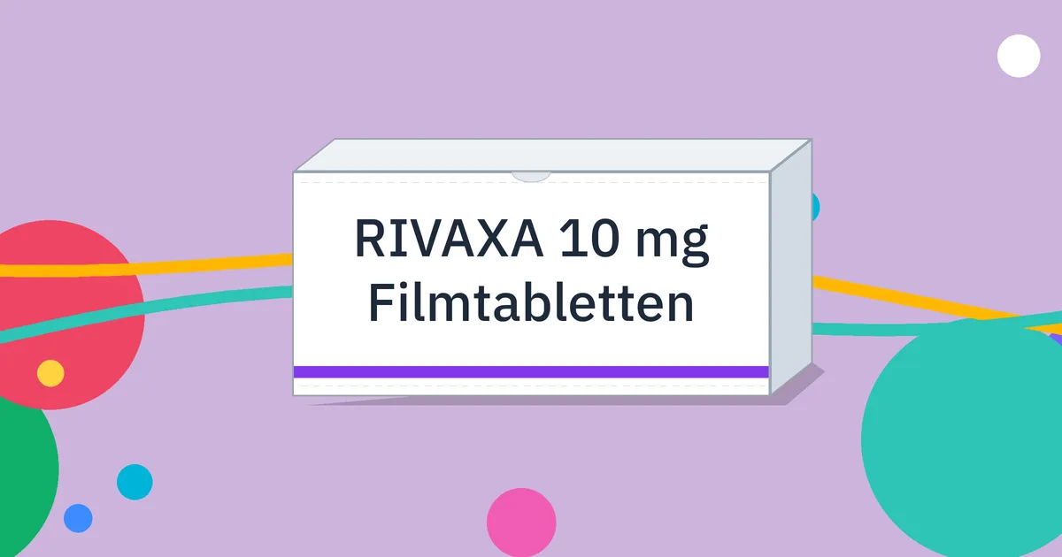 Symbolbild: Packung mit der Aufschrift RIVAXA 10 mg Filmtabletten (PZN 19074366) – Verfügbarkeit und Bezug in Apotheken in Frankfurt am Main